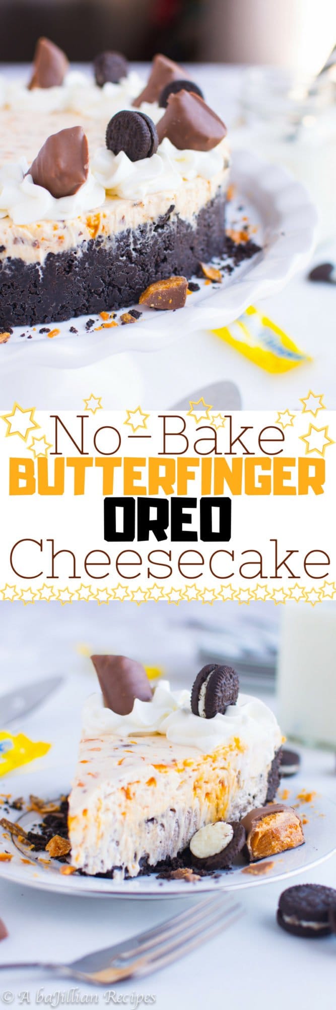 No-Bake Butterfinger Oreo Cheesecake - A baJillian Recipes