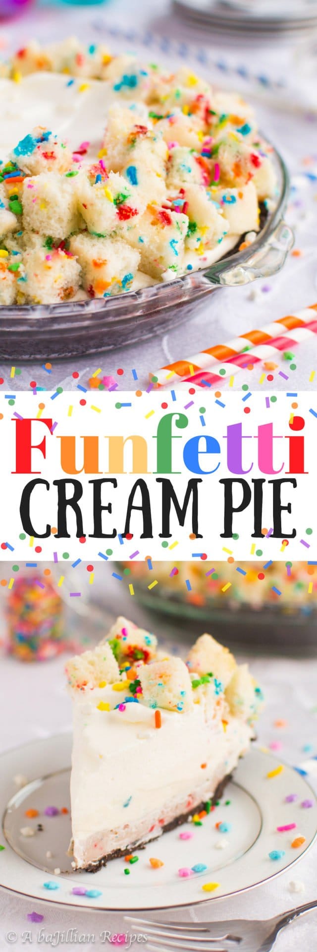 Funfetti Cream Pie - A baJillian Recipes
