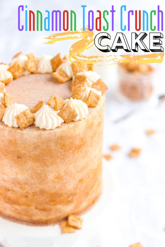 Cinnamon Toast Crunch Cake - A baJillian Recipes