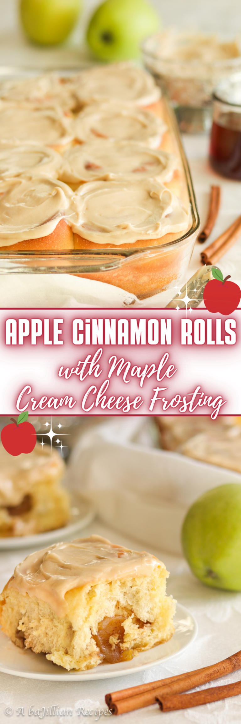 Apple Cinnamon Rolls with Maple Cream Cheese Frosting - A baJillian Recipes