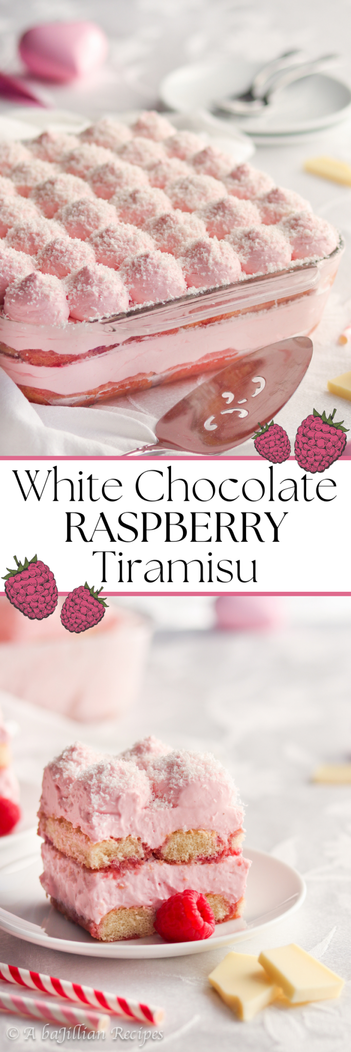 White Chocolate Raspberry Tiramisu - A baJillian Recipes