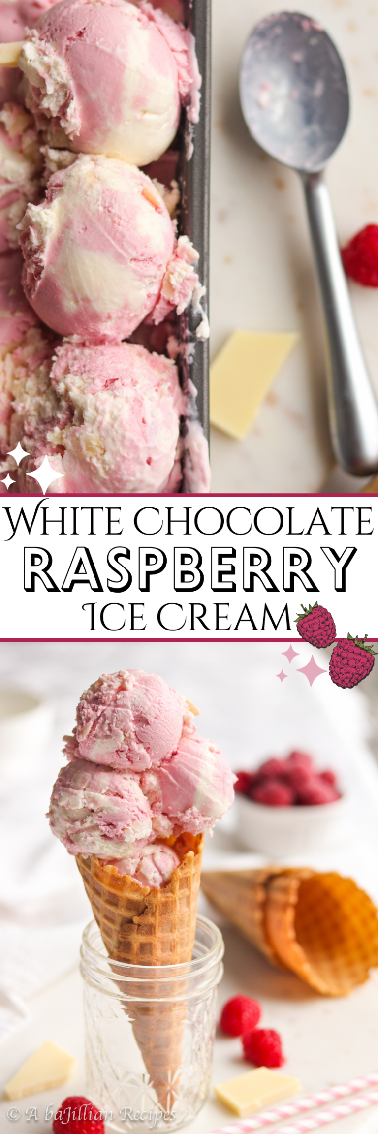 White Chocolate Raspberry Ice Cream - A baJillian Recipes