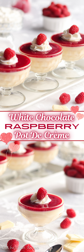 White Chocolate Raspberry Pot De Crème - A baJillian Recipes