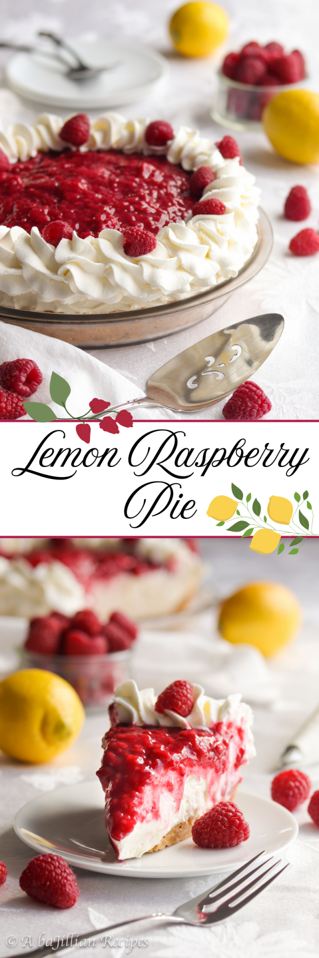 Lemon Raspberry Pie - A baJillian Recipes