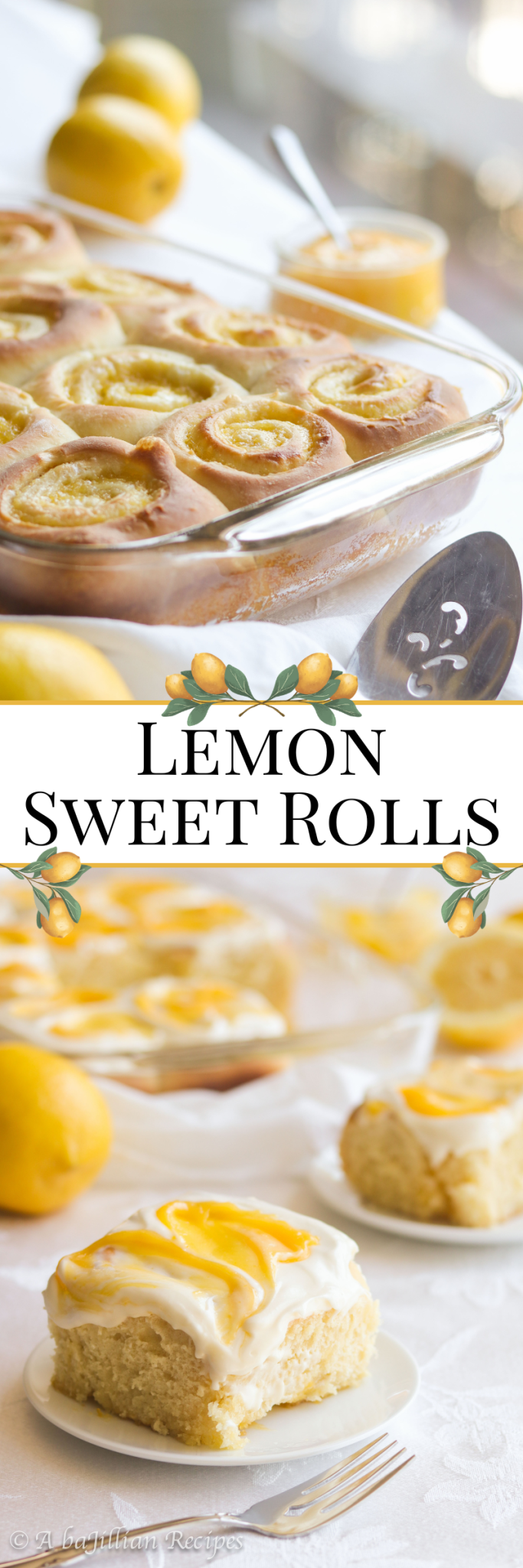 Lemon Sweet Rolls - A baJillian Recipes
